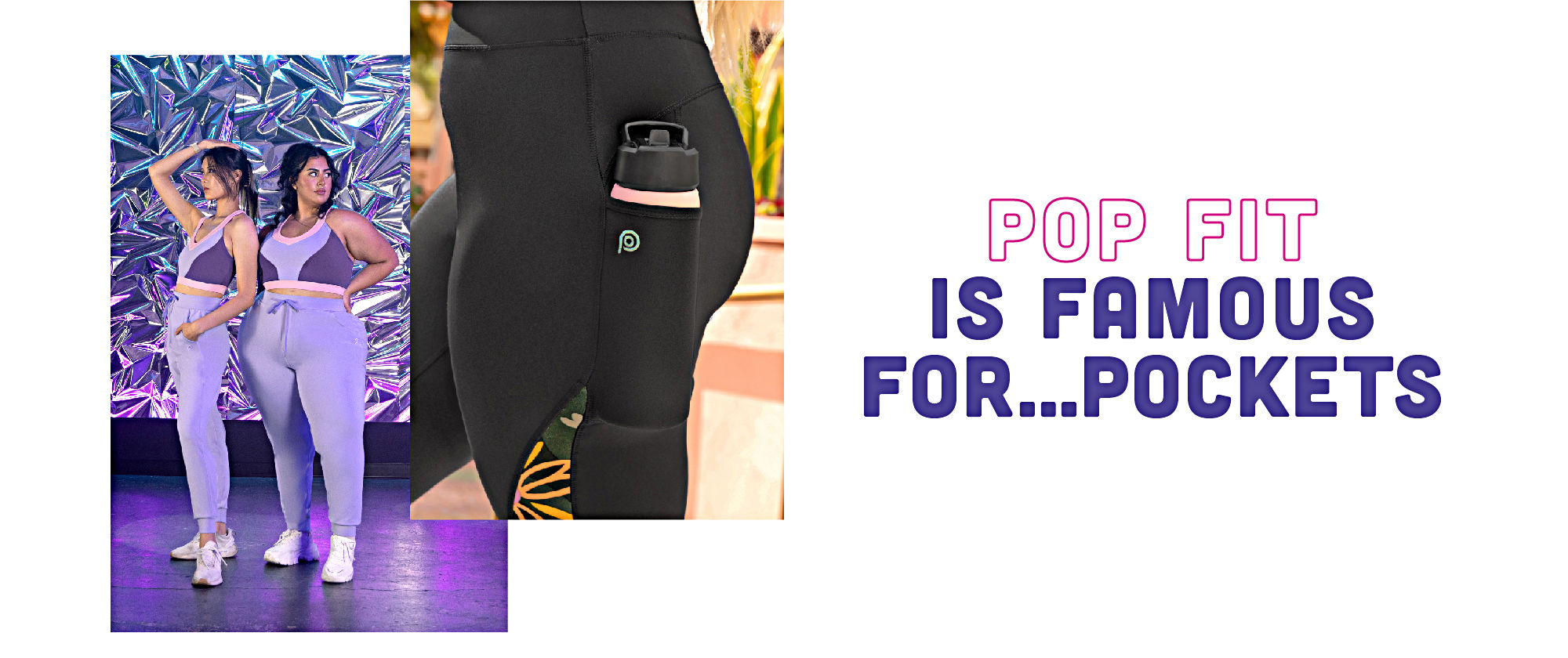 Models and various leggings pockets. POP Fit is famous for...pockets.
