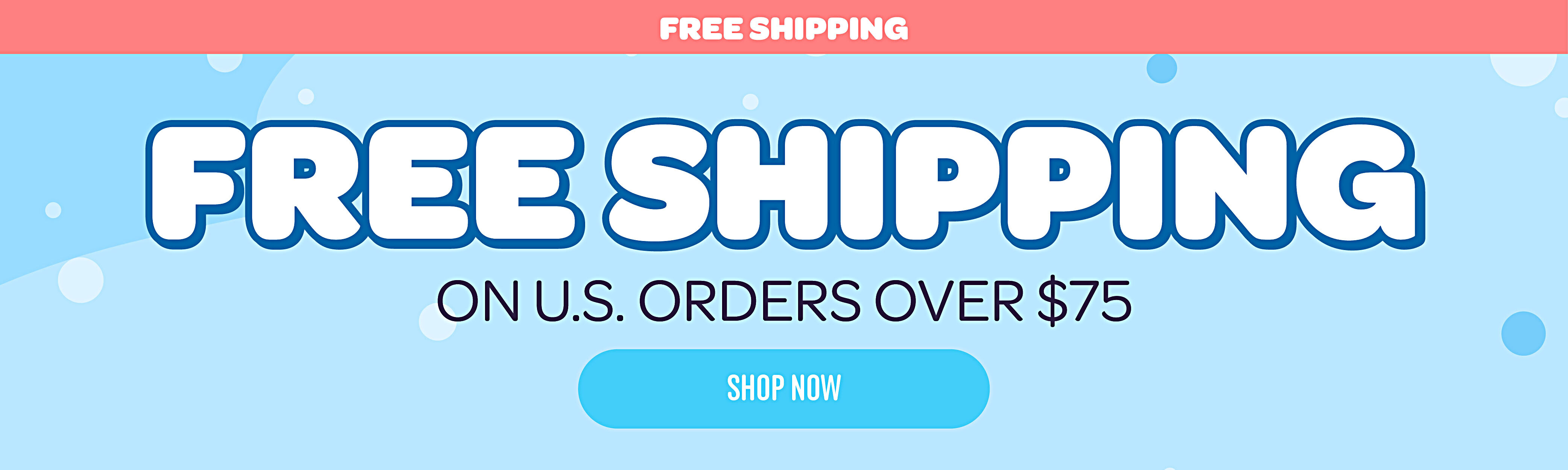 FREE Shipping. FREE Shipping on U.S. orders over $75. Shop Now