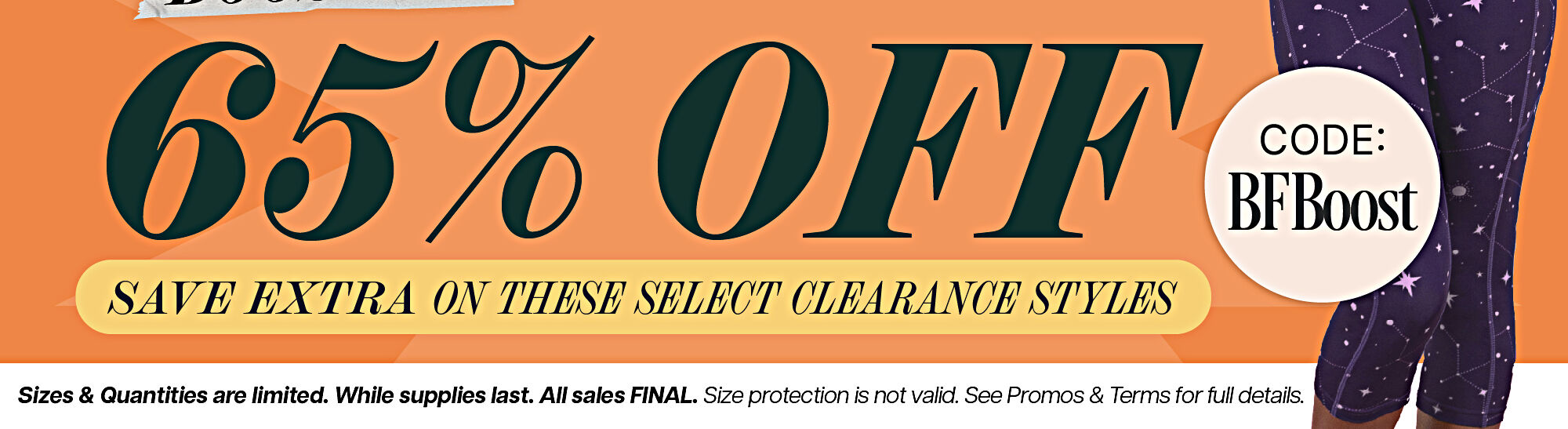 65% Off! Code: BFBoost. Save Extra on these select clearance styles ...