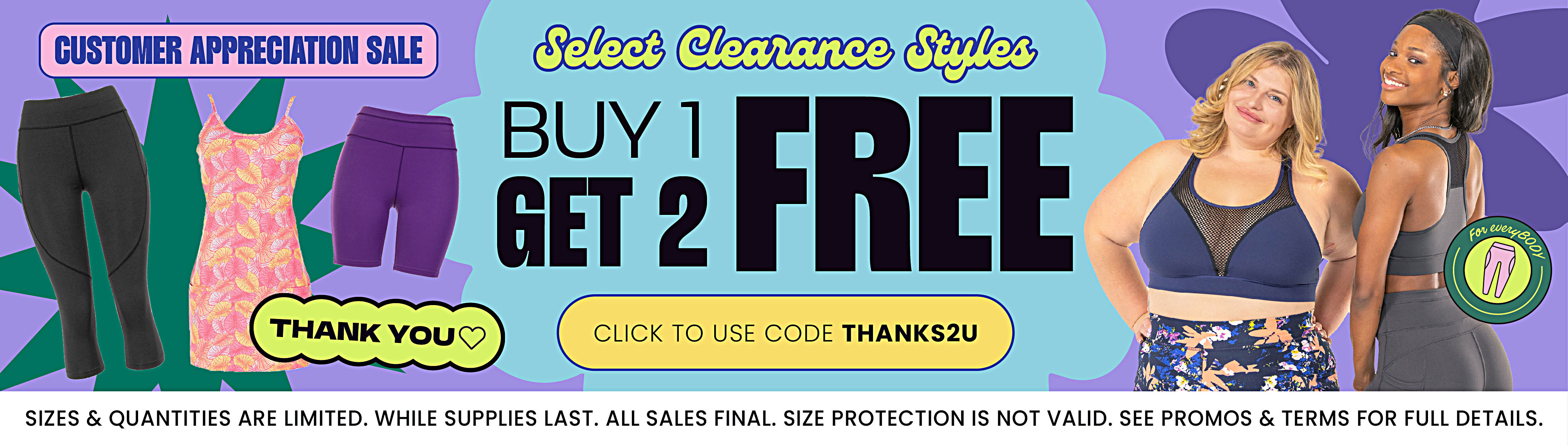 Customer Appreciation Sale. Select Clearance Styles. Buy 1 Get 2 Free ...