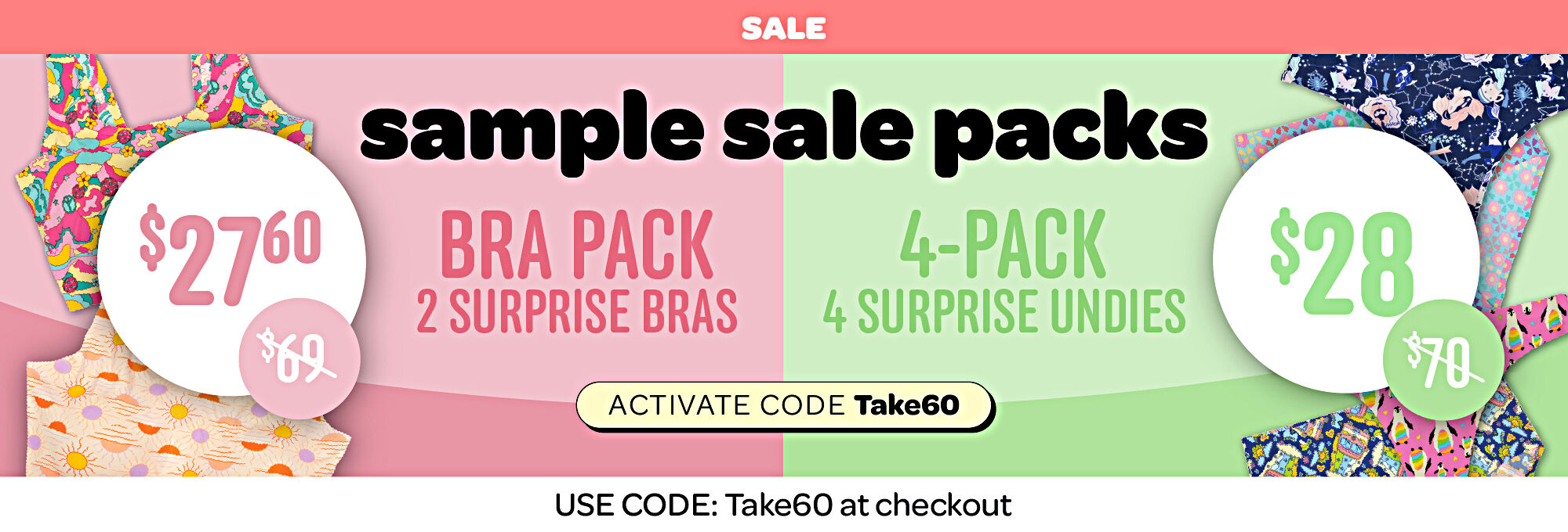 Sale. Sample Sale Packs. Bra 2-Pack. 2 Surprise Bras! Was $69, now $27. ...